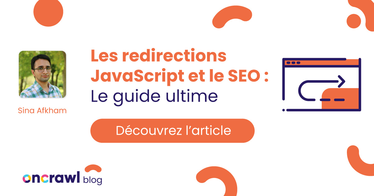 Les redirections JavaScript et le SEO : Le guide ultime